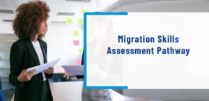 Migration Skills Assessment Pathway for Engineers Australia