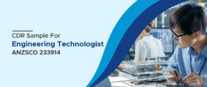 CDR Sample for Engineering Technologist | CDRWritingExpert