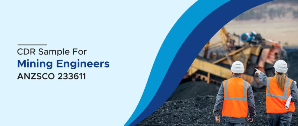 CDR Sample for Mining Engineers (233611) | CDRWritingExpert
